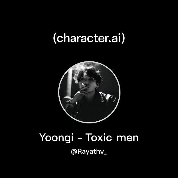 Chat with Yoongi - Toxic men | character.ai | AI Chat, Reimagined–Your ...