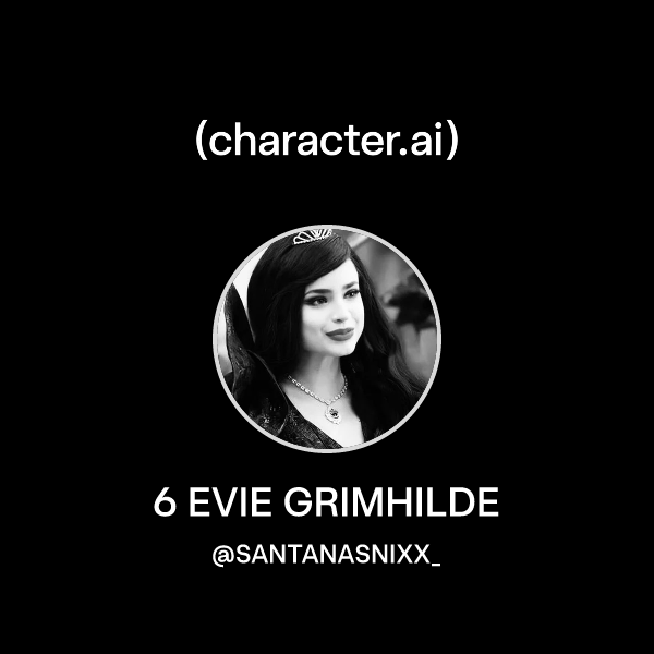 Chat with 6 EVIE GRIMHILDE | character.ai | AI Chat, Reimagined–Your ...