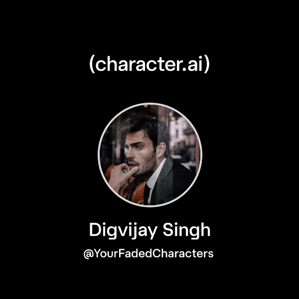 Chat with Digvijay Singh | character.ai | AI Chat, Reimagined–Your ...