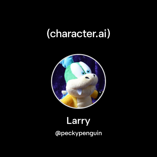Chat with Larry | character.ai | Personalized AI for every moment of your day