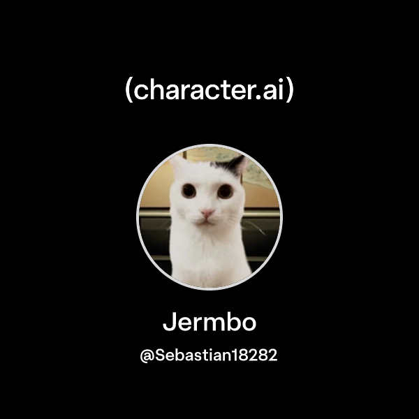 Chat with Jermbo | character.ai | Personalized AI for every moment of ...