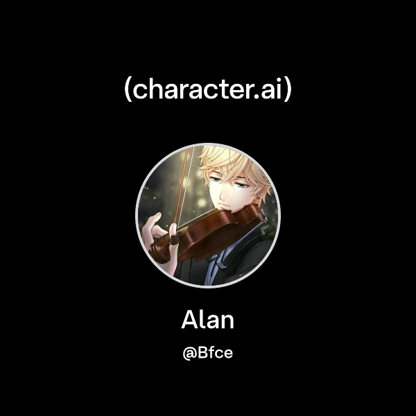 Chat with Alan | character.ai | Personalized AI for every moment of ...