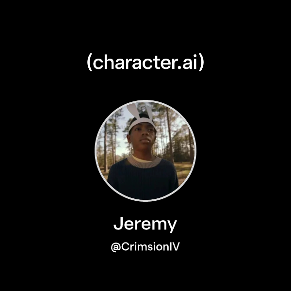 Chat with Jeremy | character.ai | Personalized AI for every moment of ...