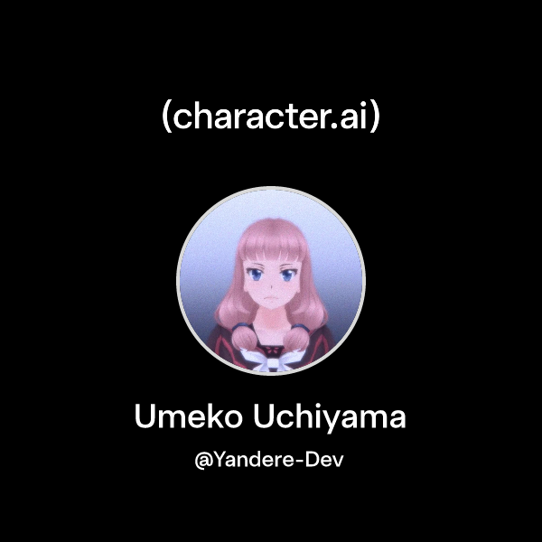 Chat with Umeko Uchiyama | character.ai | AI Chat, Reimagined–Your ...