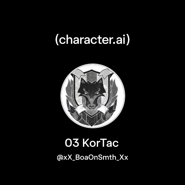 Chat with 03 KorTac | character.ai | AI Chat, Reimagined–Your Words ...