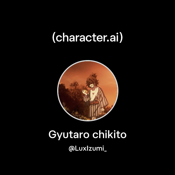 Chat with Gyutaro chikito | character.ai | AI Chat, Reimagined–Your ...