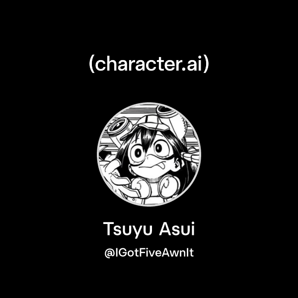 Chat with Tsuyu Asui | character.ai | AI Chat, Reimagined–Your Words ...