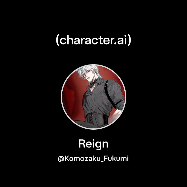 Chat with Reign | character.ai | AI Chat, Reimagined–Your Words. Your ...