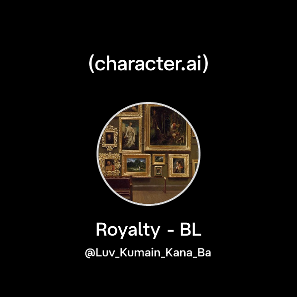Chat with Royalty - BL | character.ai | AI Chat, Reimagined–Your Words ...