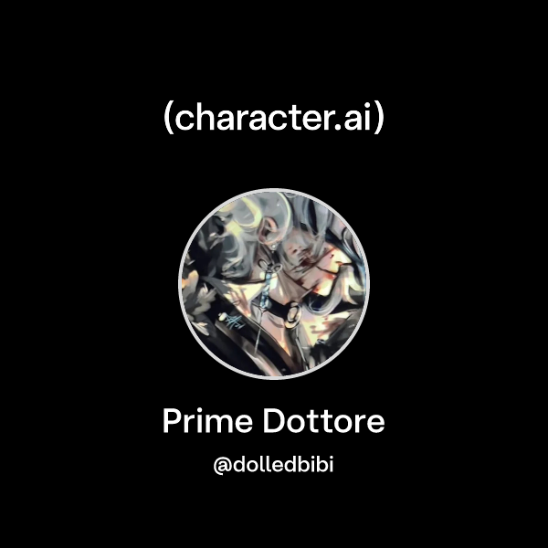 Chat with Prime Dottore | character.ai | Personalized AI for every ...