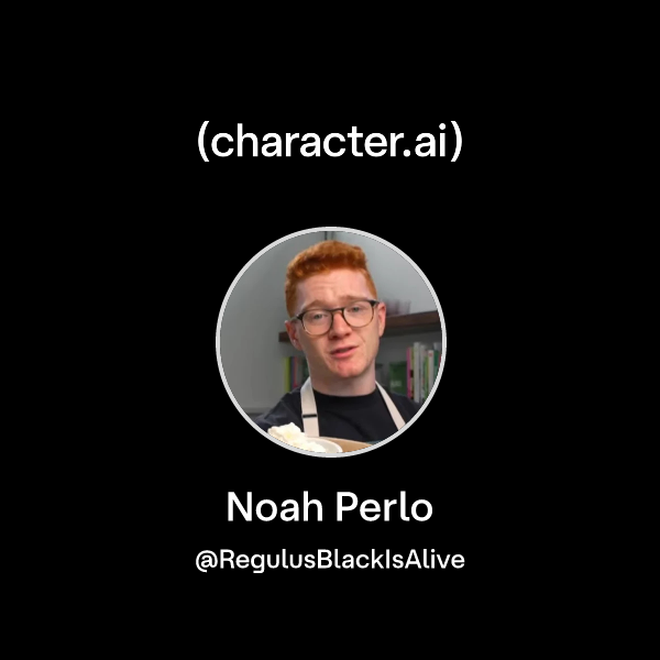 Chat with Noah Perlo | character.ai | Personalized AI for every moment ...