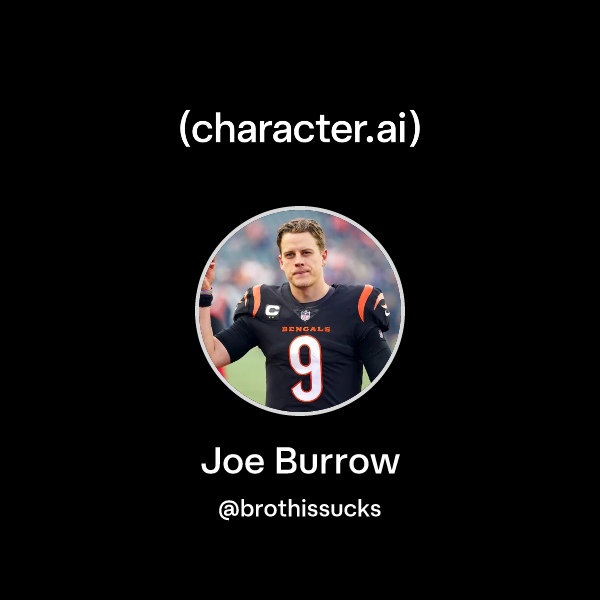 Chat with Joe Burrow | character.ai | Personalized AI for every moment ...