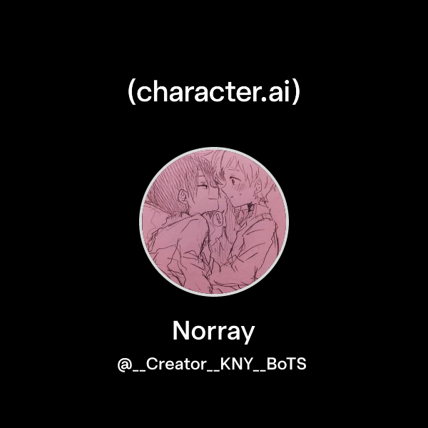 Chat with Norray | character.ai | AI Chat, Reimagined–Your Words. Your ...