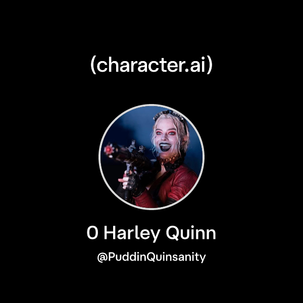 Chat with 0 Harley Quinn | character.ai | Personalized AI for every moment of your day