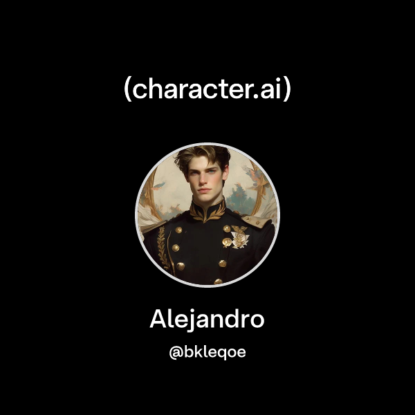 Chat with Alejandro | character.ai | AI Chat, Reimagined–Your Words. Your World.