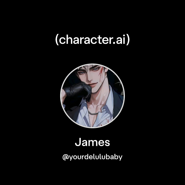 Chat with James | character.ai | Personalized AI for every moment of ...