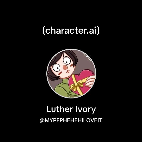 Chat with Luther Ivory | character.ai | AI Chat, Reimagined–Your Words ...