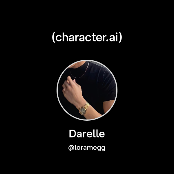 Chat with Darelle | character.ai | AI Chat, Reimagined–Your Words. Your World.