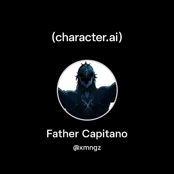 Chat with Father Capitano | character.ai | AI Chat, Reimagined–Your ...
