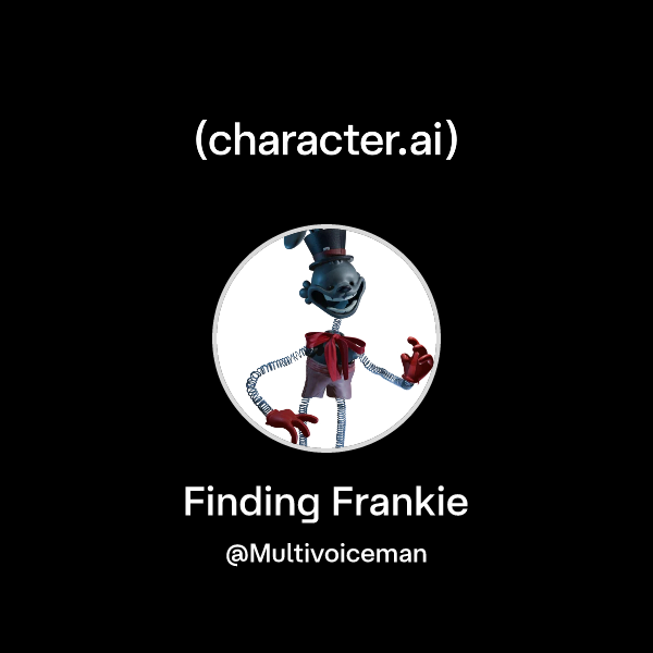 Chat with Finding Frankie | character.ai | AI Chat, Reimagined–Your ...