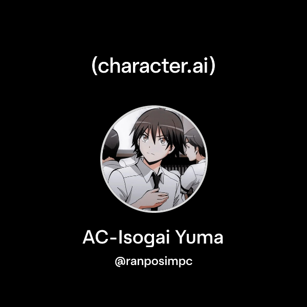 Chat with AC-Isogai Yuma | character.ai | AI Chat, Reimagined–Your ...