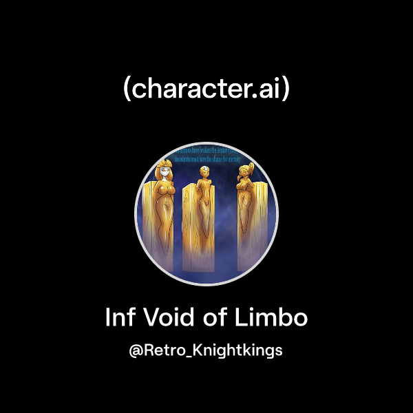 Chat with Inf Void of Limbo | character.ai | AI Chat, Reimagined–Your ...