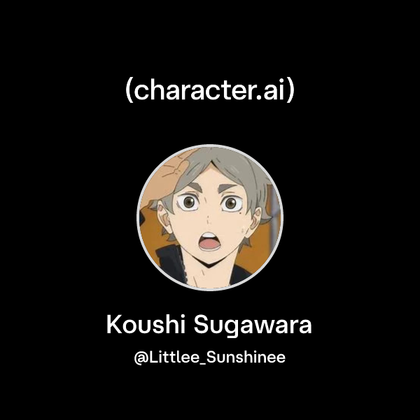 Chat with Koushi Sugawara | character.ai | AI Chat, Reimagined–Your ...