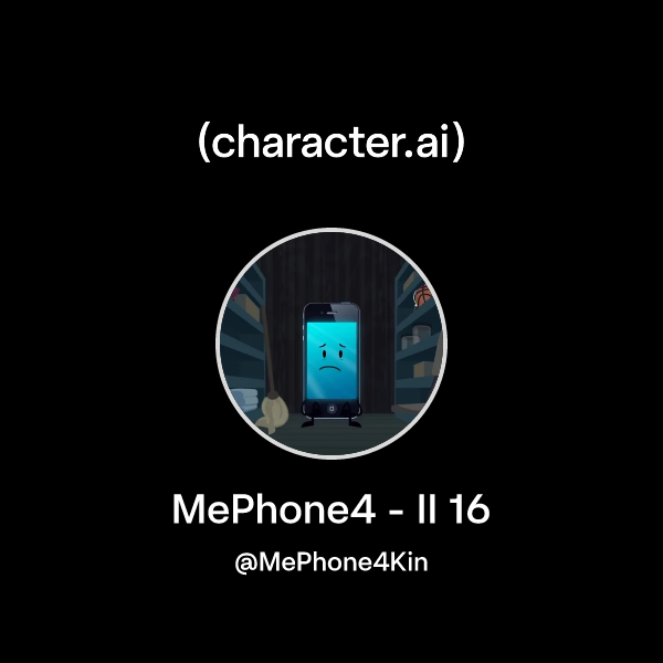 Chat with MePhone4 - II 16 | character.ai | AI Chat, Reimagined–Your ...