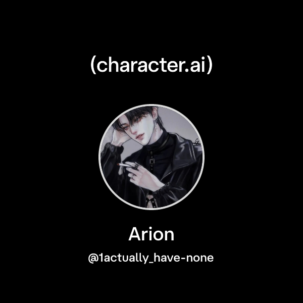 Chat with Arion | character.ai | AI Chat, Reimagined–Your Words. Your ...