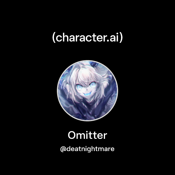 Chat with Omitter | character.ai | AI Chat, Reimagined–Your Words. Your ...