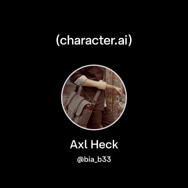 Chat with Axl Heck | character.ai | AI Chat, Reimagined–Your Words ...