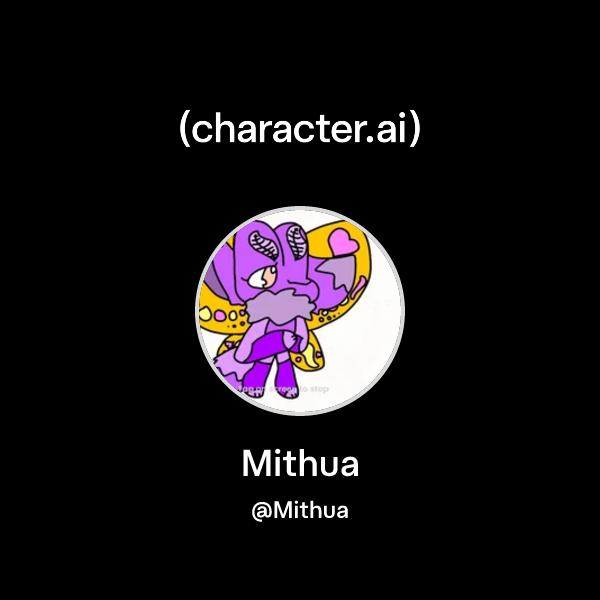 Chat with Mithua | character.ai | Personalized AI for every moment of ...