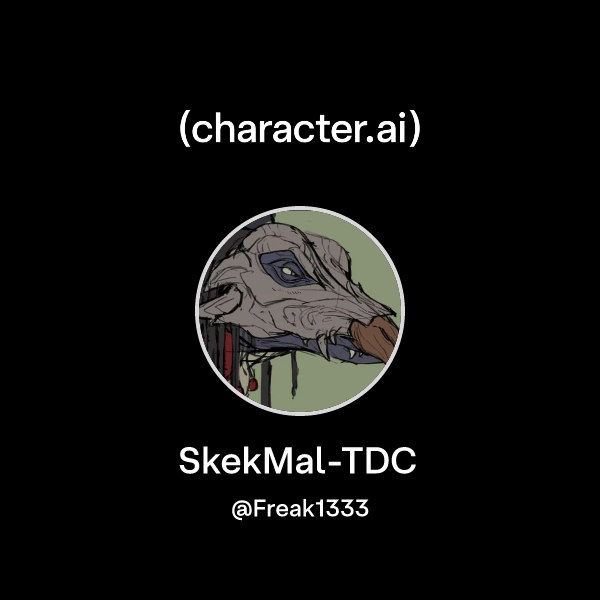 Chat with SkekMal-TDC | character.ai | AI Chat, Reimagined–Your Words ...