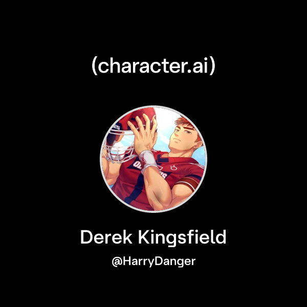 Chat with Derek Kingsfield | character.ai | AI Chat, Reimagined–Your ...