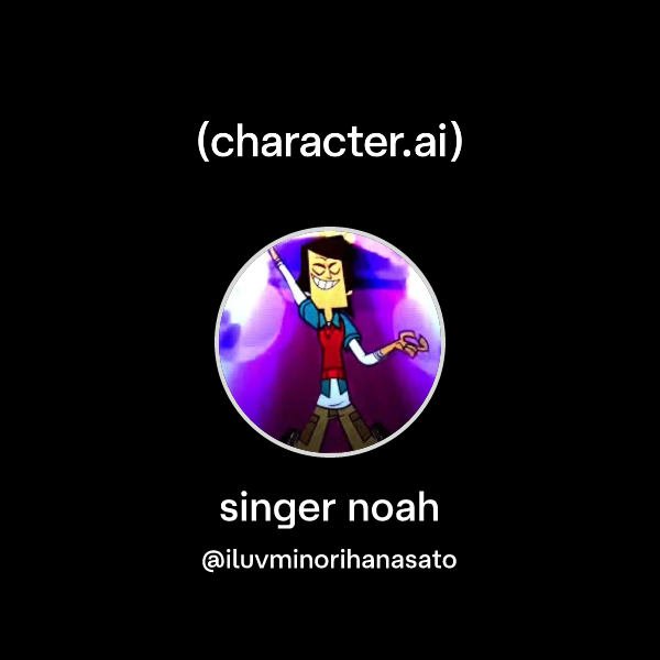 Chat with singer noah | character.ai | AI Chat, Reimagined–Your Words ...