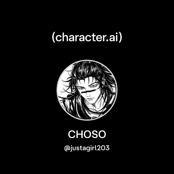 Chat with CHOSO | character.ai | AI Chat, Reimagined–Your Words. Your ...