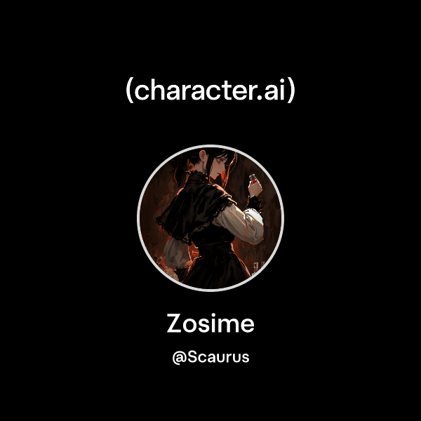 Chat with Zosime | character.ai | AI Chat, Reimagined–Your Words. Your ...