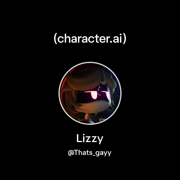 Chat with Lizzy | character.ai | AI Chat, Reimagined–Your Words. Your ...