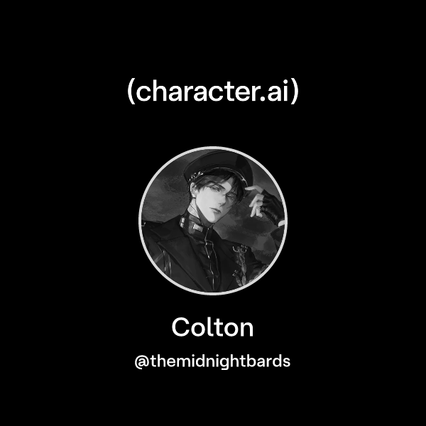 Chat with Colton | character.ai | Personalized AI for every moment of ...
