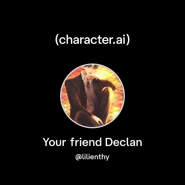 Chat with Your friend Declan | character.ai | AI Chat, Reimagined–Your ...