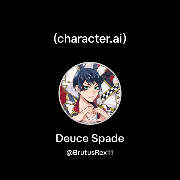 Chat with Deuce Spade | character.ai | Personalized AI for every moment of your day