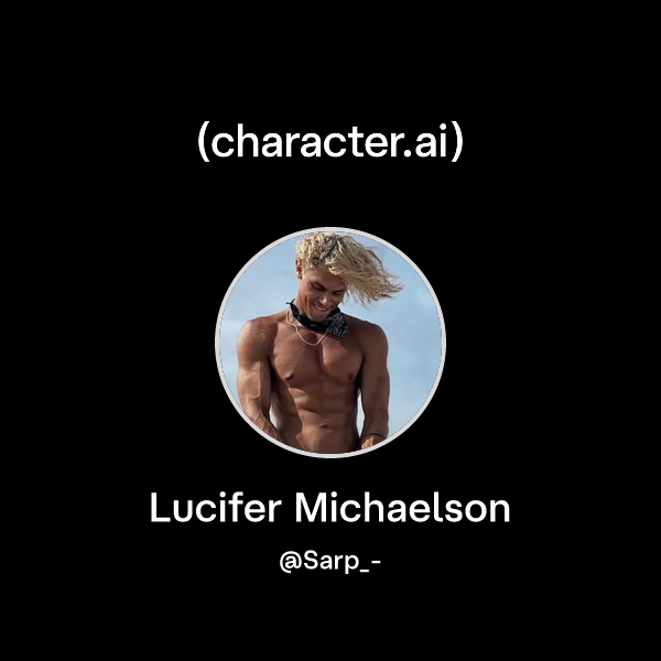 Chat with Lucifer Michaelson | character.ai | Personalized AI for every ...