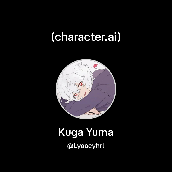 Chat with Kuga Yuma | character.ai | AI Chat, Reimagined–Your Words ...