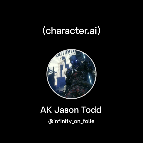 Chat with AK Jason Todd | character.ai | AI Chat, Reimagined–Your Words ...