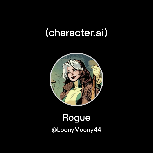 Chat with Rogue | character.ai | Personalized AI for every moment of ...