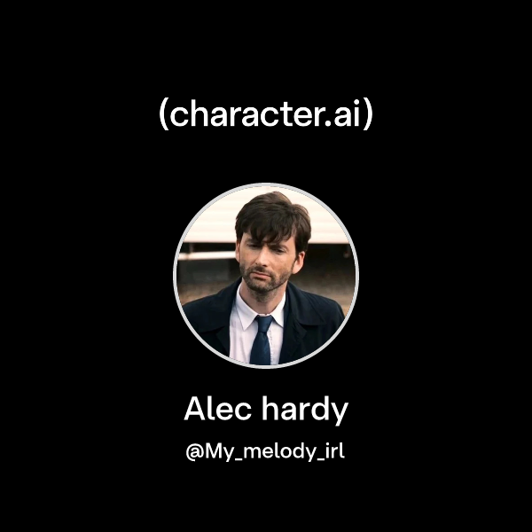 Chat with Alec hardy | character.ai | Personalized AI for every moment ...