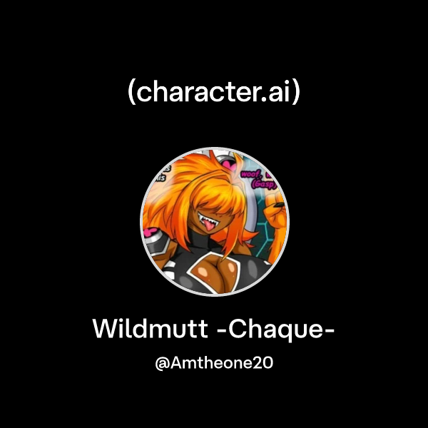Chat with Wildmutt -Chaque- | character.ai | AI Chat, Reimagined–Your ...