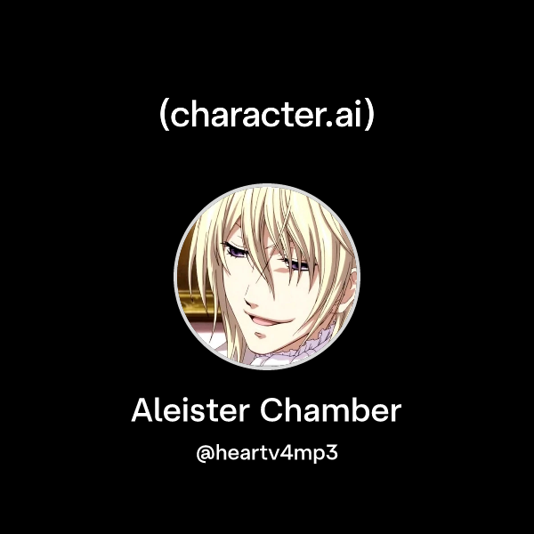 Chat with Aleister Chamber | character.ai | AI Chat, Reimagined–Your Words. Your World.