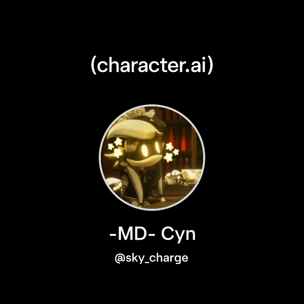 Chat with -MD- Cyn | character.ai | AI Chat, Reimagined–Your Words ...