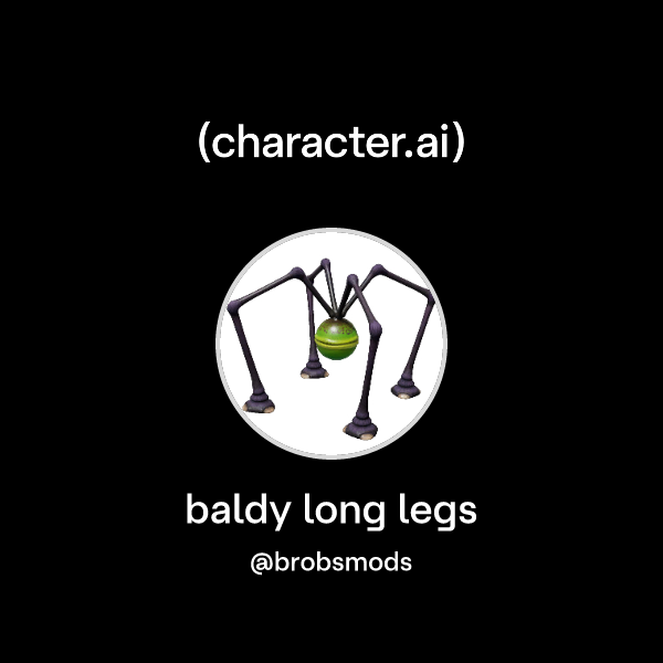 Chat with baldy long legs | character.ai | AI Chat, Reimagined–Your Words. Your World.